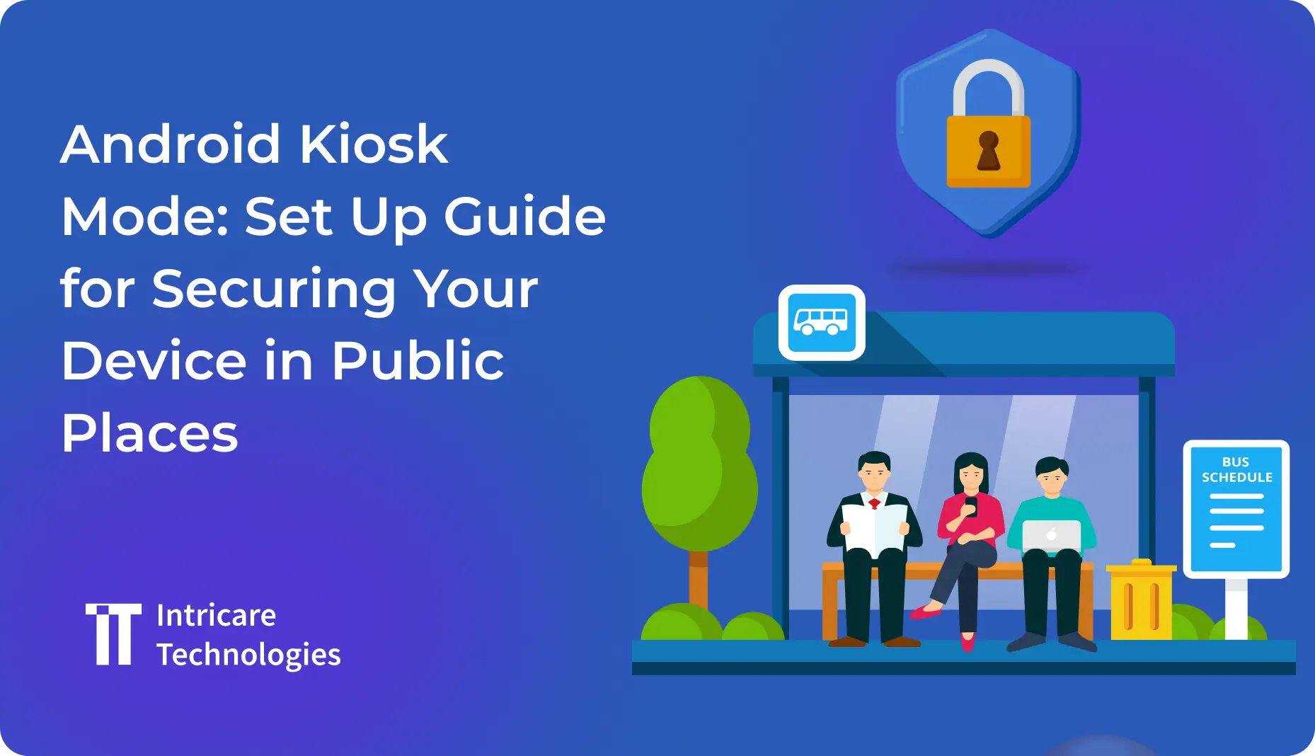Android Kiosk Mode: Setup Guide for Public Use